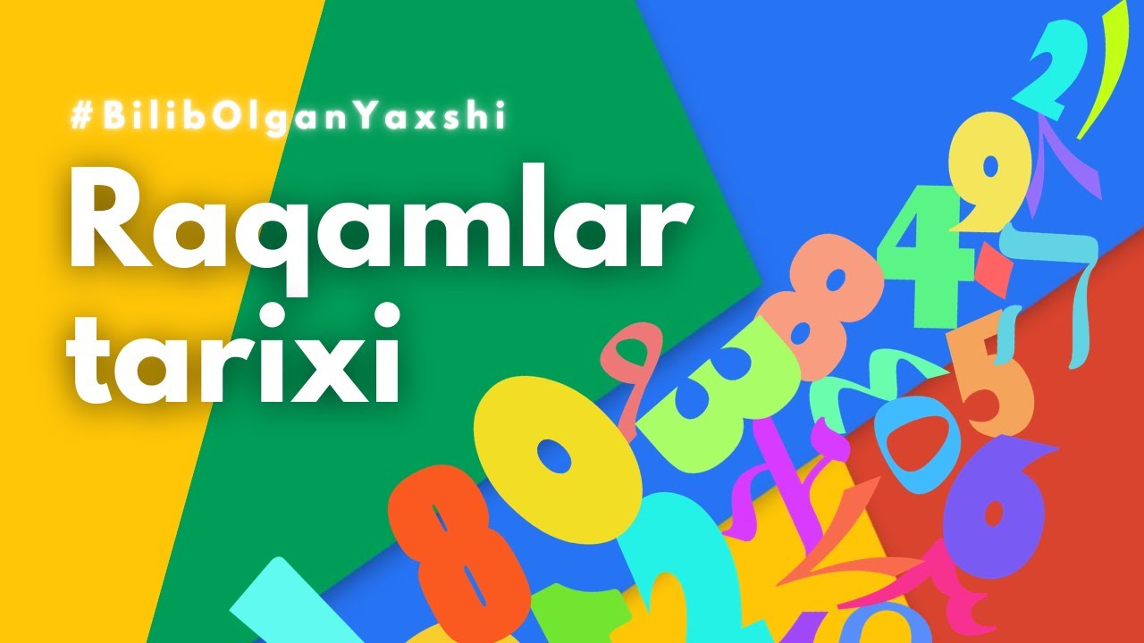 Raqamlar Tarixi - Hind, Arab, Ibroniy, Rim, Misr, Grek sanoq tizimlari ...
