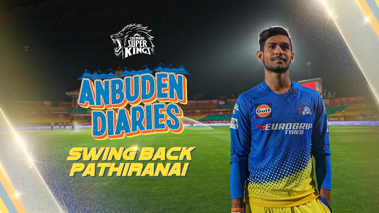 "CSK is a part of my life now" - Pathirana | Anbuden Diaries | IPL 2024 ...