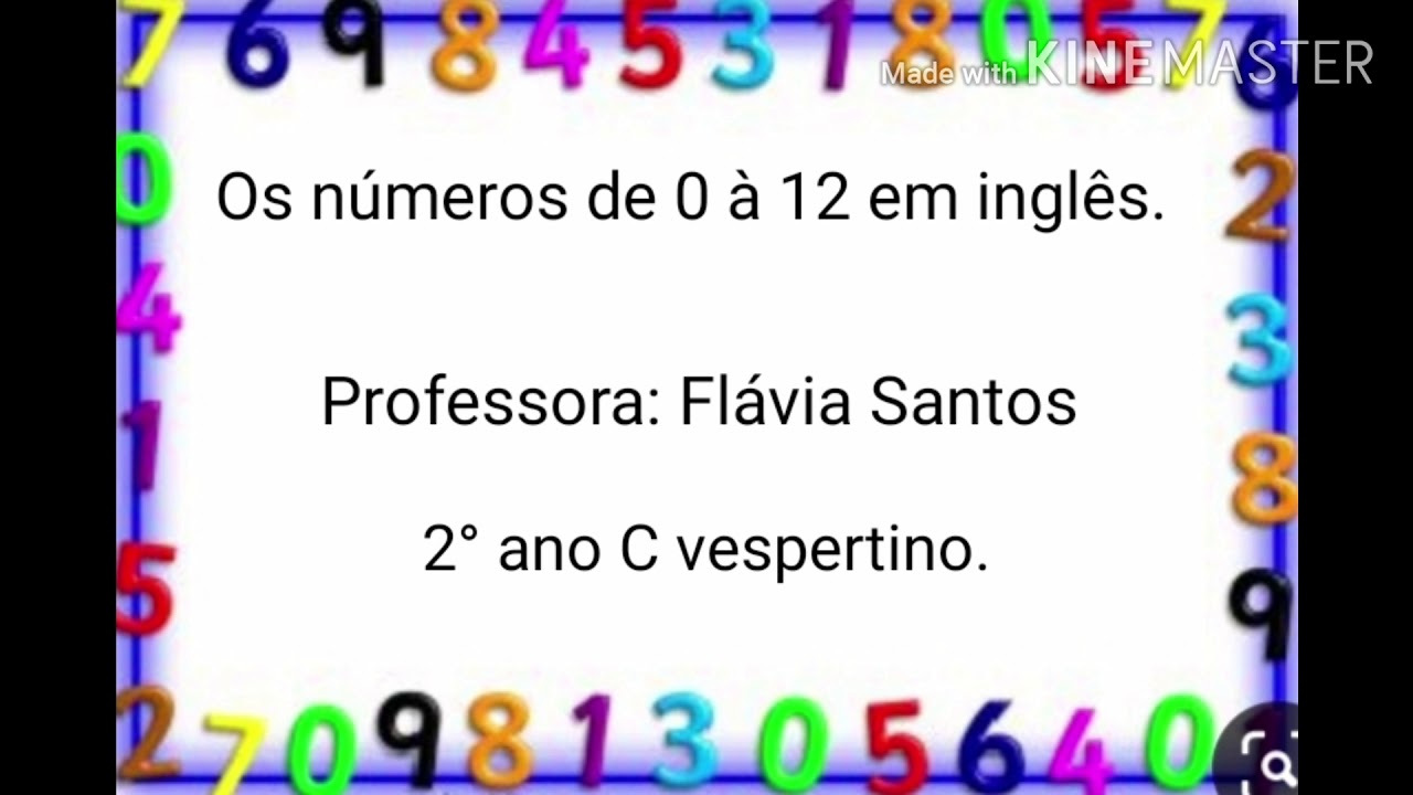Os números de 0 á 12 em inglês - YouTube