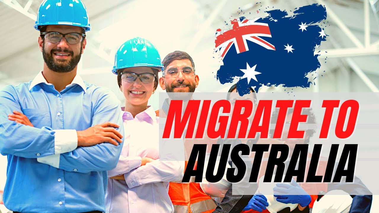 HOW TO MIGRATE TO AUSTRALIA | AUSTRALIAN VISAS | MIGRATE TO AUSTRALIA ...