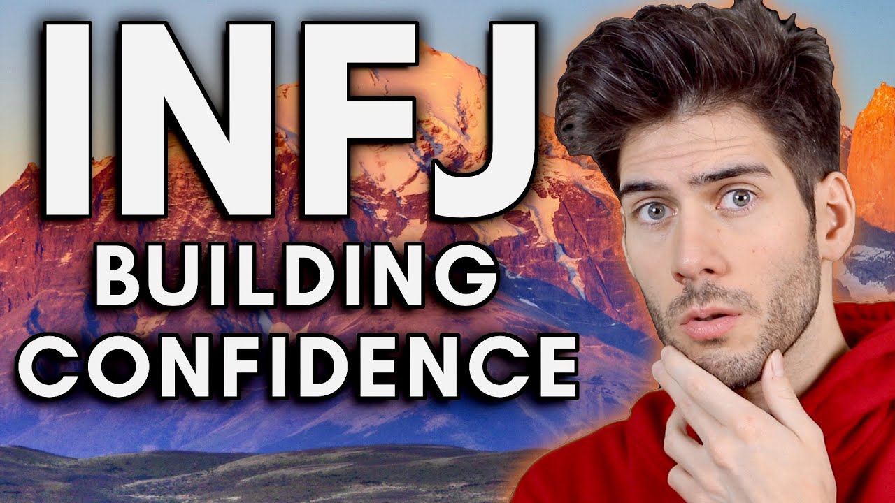 INFJ Confidence: Gaining Self-Confidence as an INFJ - YouTube