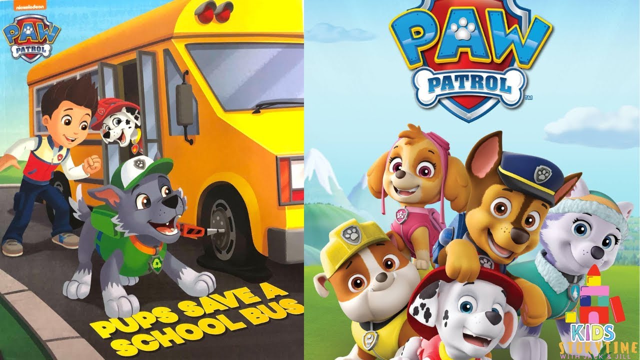 🚌 Kids Book Read Aloud: Nickelodeon Paw Patrol : Pups Save the School ...