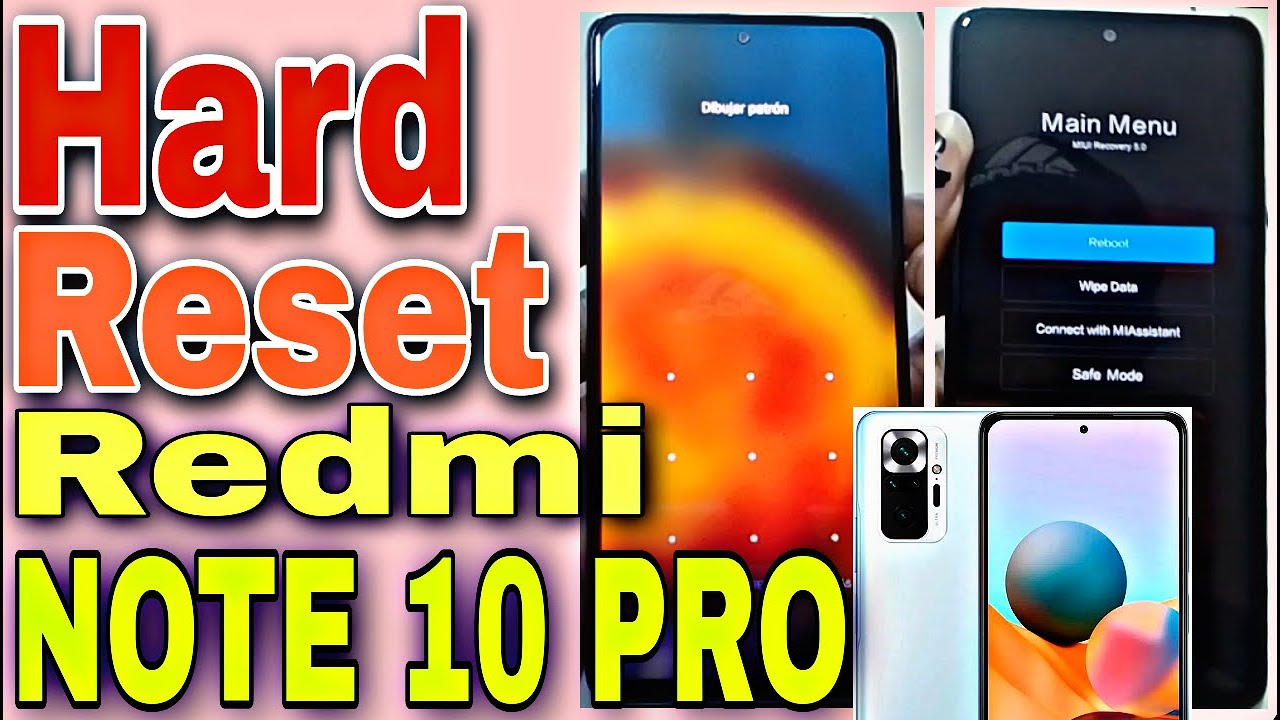 Hard Reset Redmi Note 10 Pro, Formatear Xiaomi Redmi Note 10 Pro - YouTube