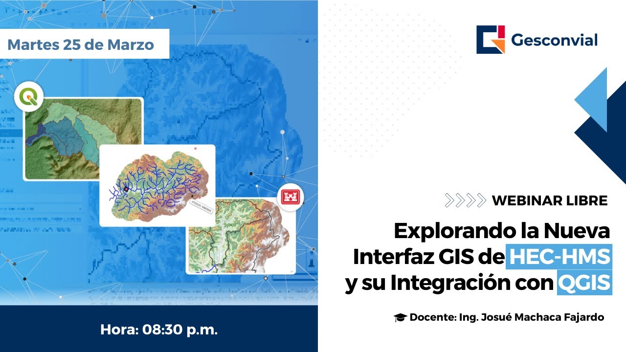 Webinar - Explorando la Nueva Interfaz GIS de HEC-HMS y su Integración ...