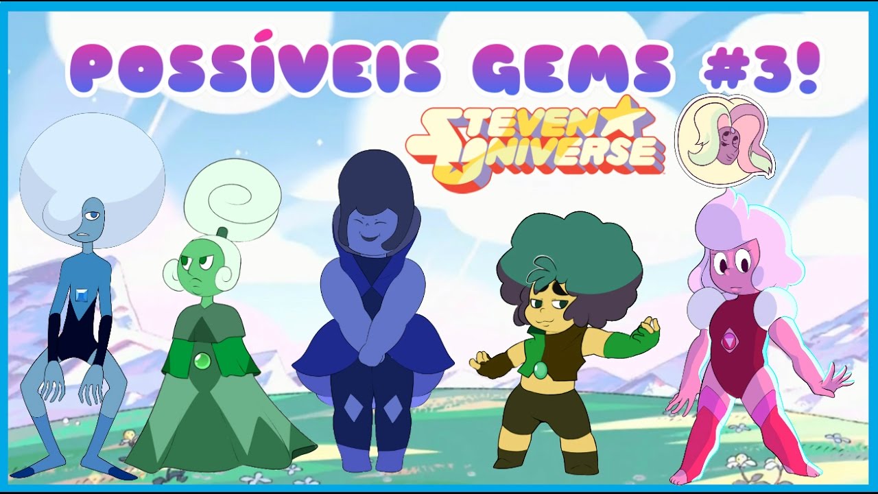 Possíveis Gems E Elites #3(Fan Gems)-Steven Universo - YouTube