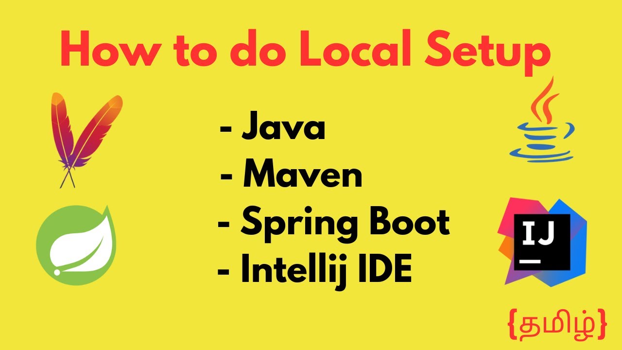 How to do Local Setup with Java, Maven, SpringBoot, Intellij in Tamil {தமிழ்} - YouTube