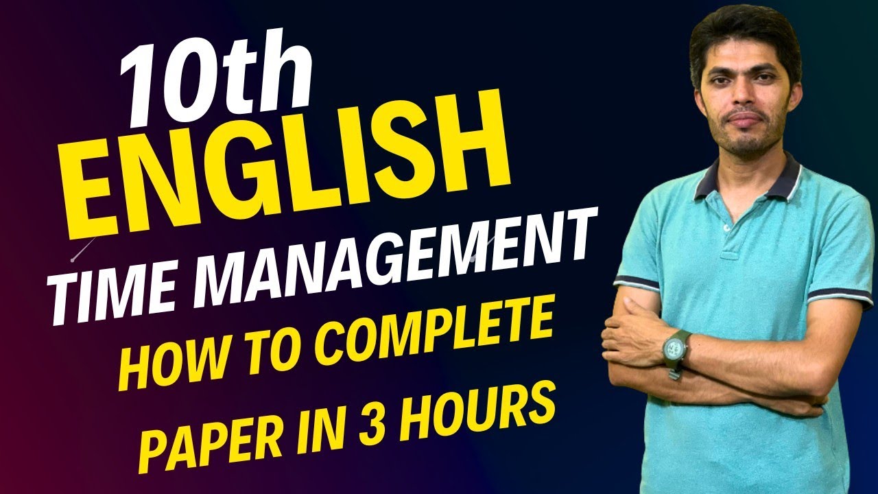 10th English Paper Time Management | How to Complete 10th English Paper ...