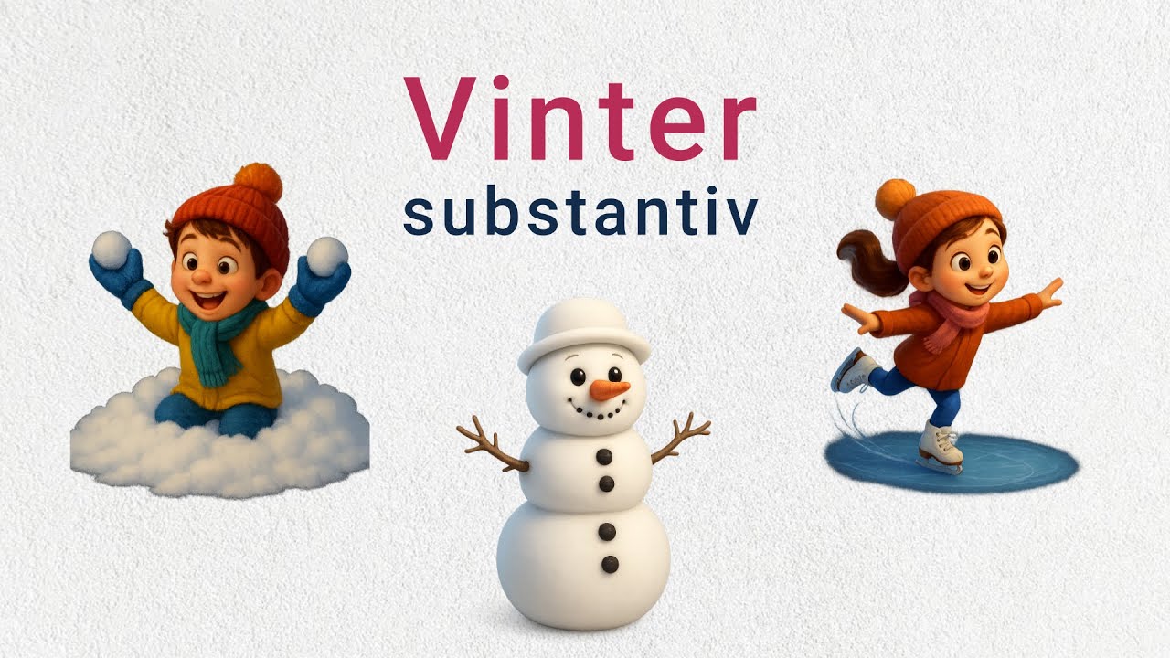 Vinter |Substantiv | Norsk | Norwegian | Lær Norsk | Learn Norwegian ...
