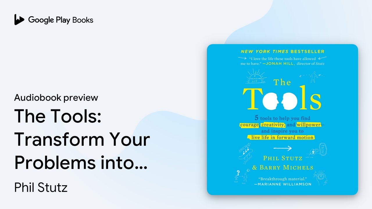 The Tools: Transform Your Problems into… by Phil Stutz · Audiobook ...