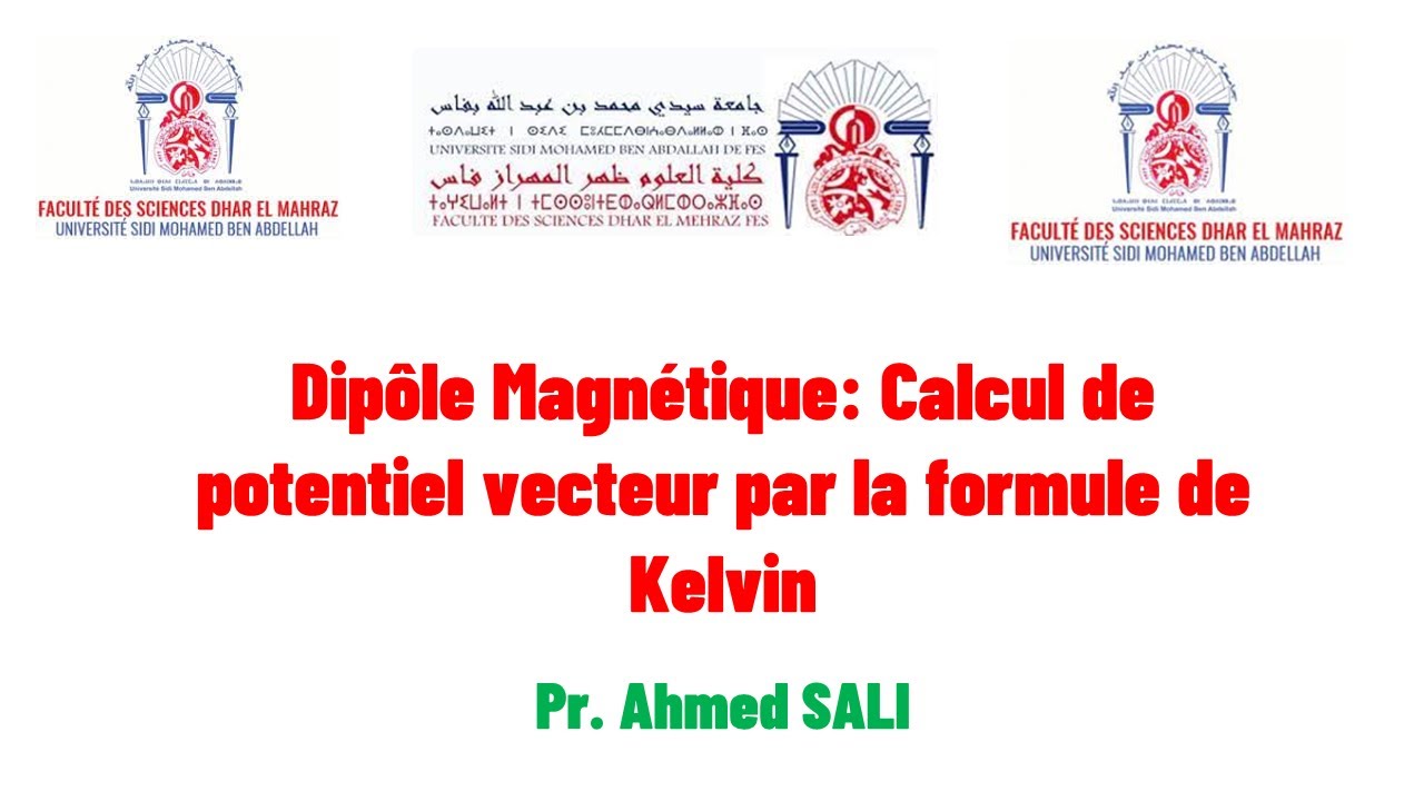 Determination de potentiel vecteur d'un dipôle magnétique par la ...