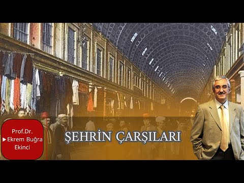 ŞEHRİN ÇARŞILARI