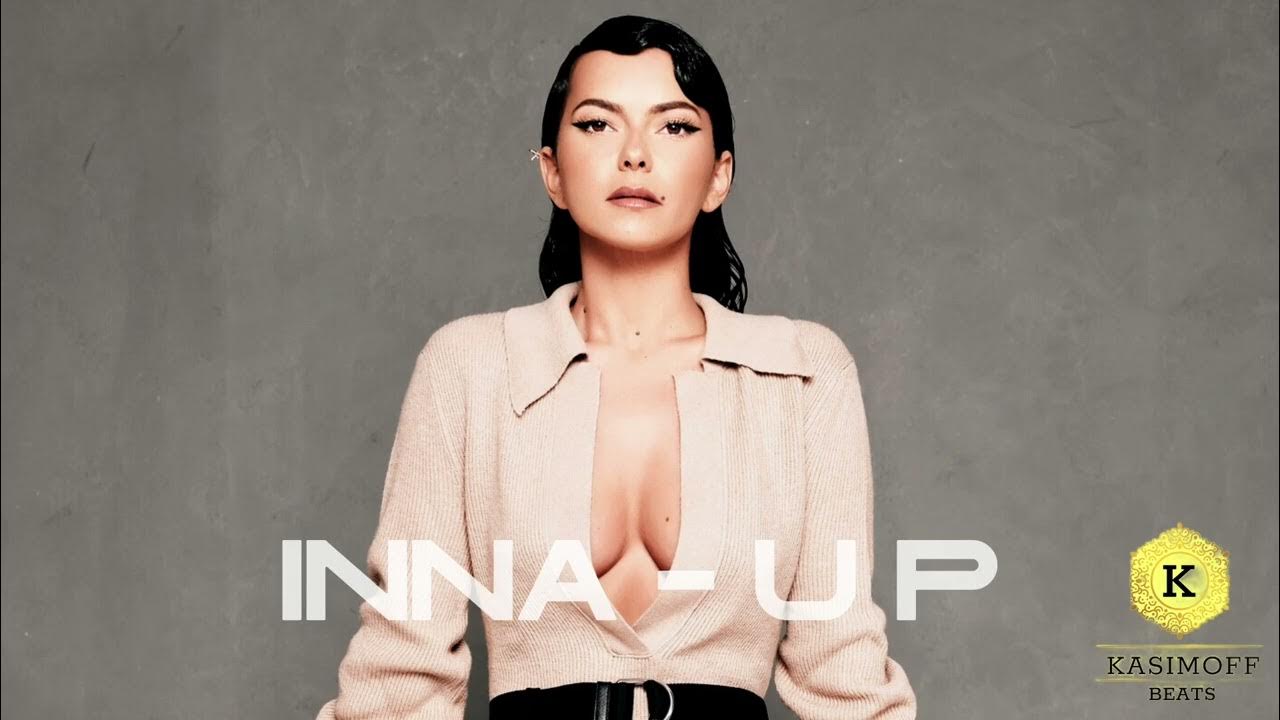 INNA - Up (KASIMOFF Remix) - YouTube