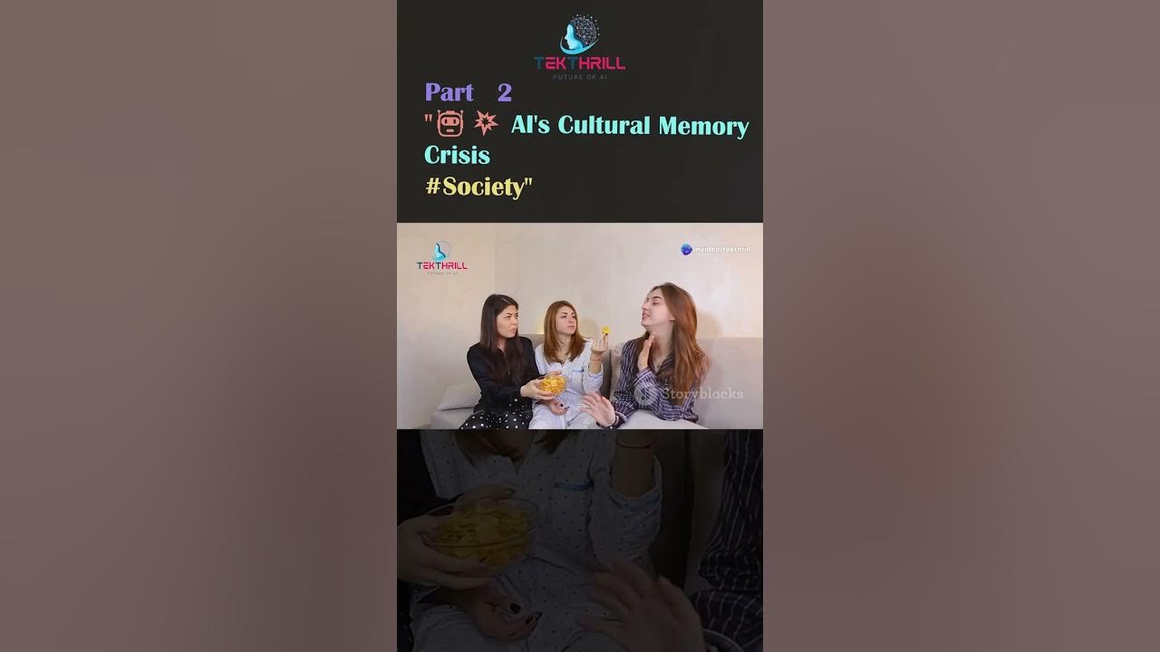 🤖💥 AI's Cultural Memory Crisis #Society #Capabilities #Integrity #Security #Innovation Part 2 ...
