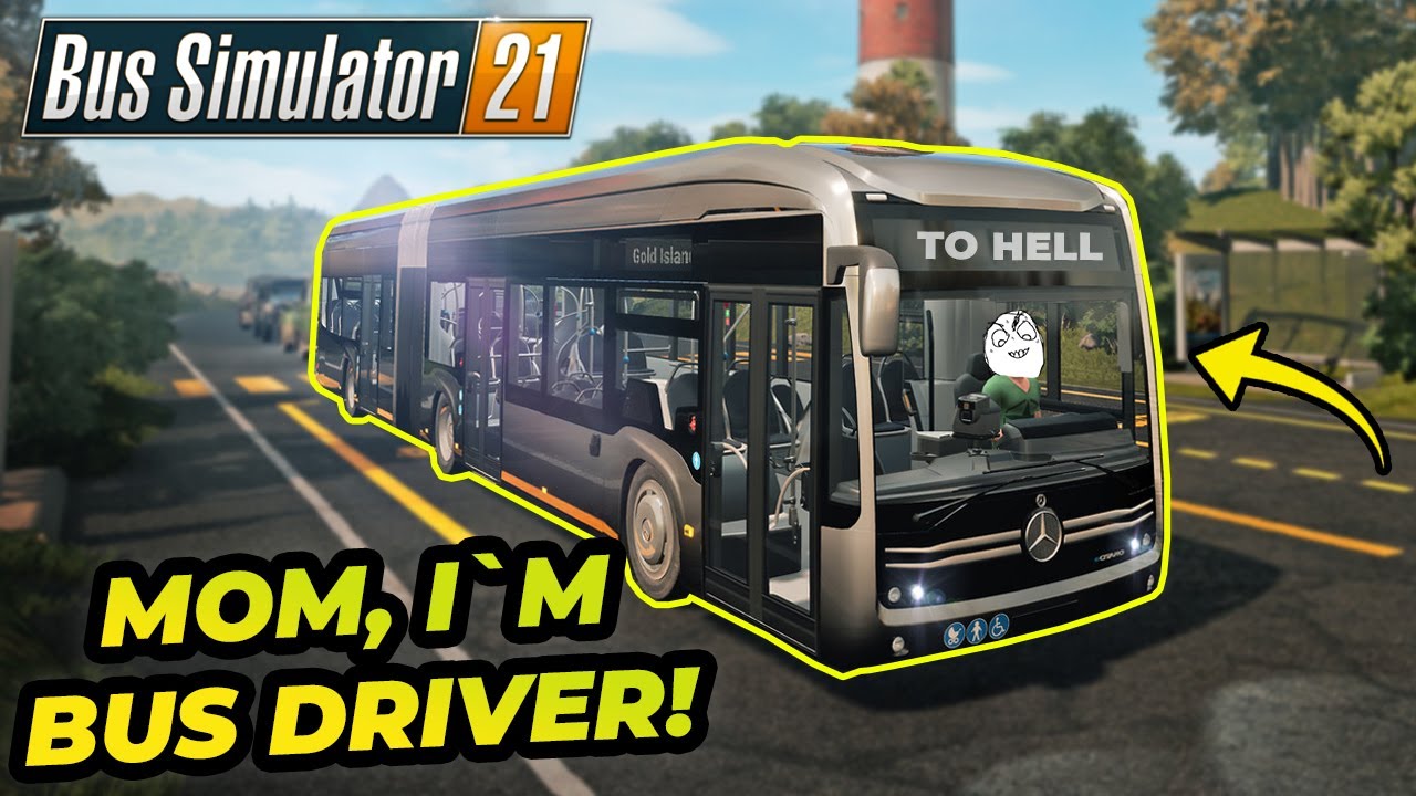 I am BUS DRIVER WTF?! Created my OWN BUS COMPANY! | Bus Simulator 21 #1 ...