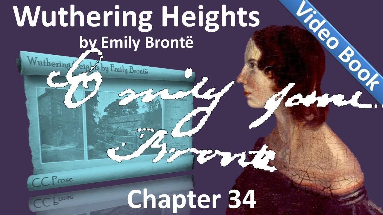 Chapter 34 - Wuthering Heights by Emily Brontë - YouTube