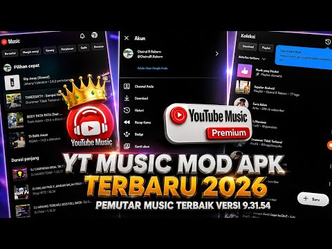 YT Music MOD Apk Terbaru 2026 | Pemutar Music Terbaik Versi 9.31.54