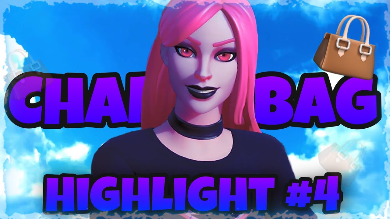 Chanel Bag 👜 | Fortnite Highlight #4 ( Début C/S ) - YouTube