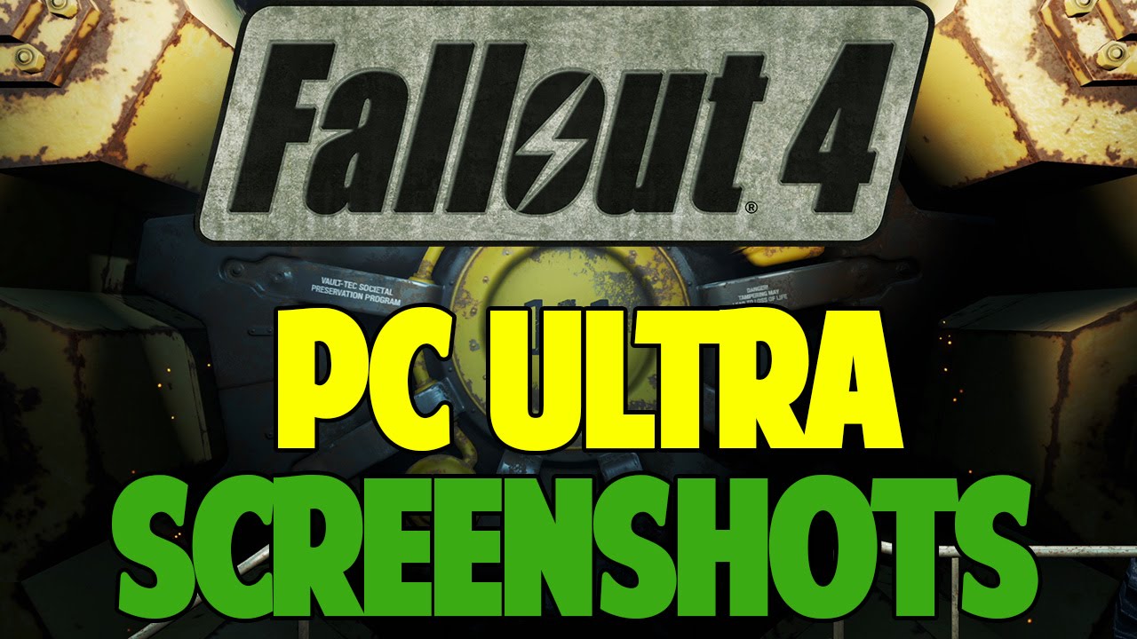 FALLOUT 4 | PC Ultra Screenshots - YouTube