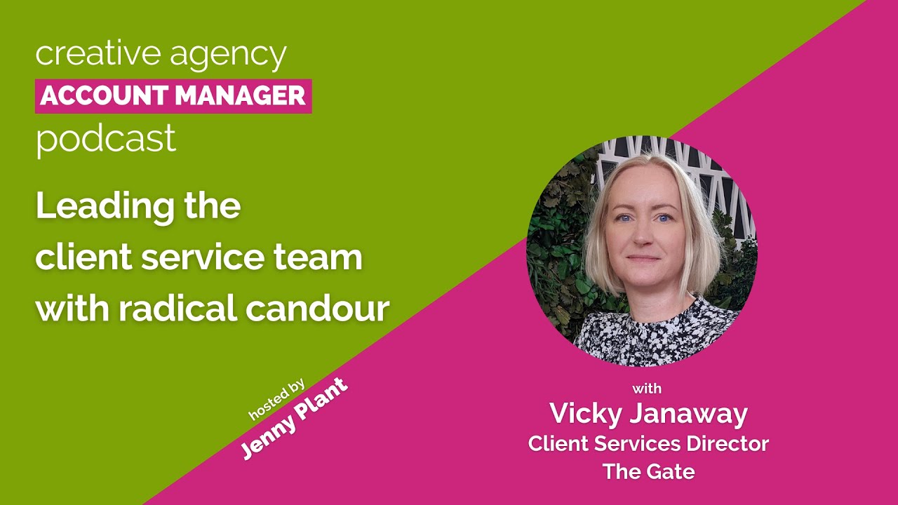 Leading the client service team with radical candour, with Vicky ...