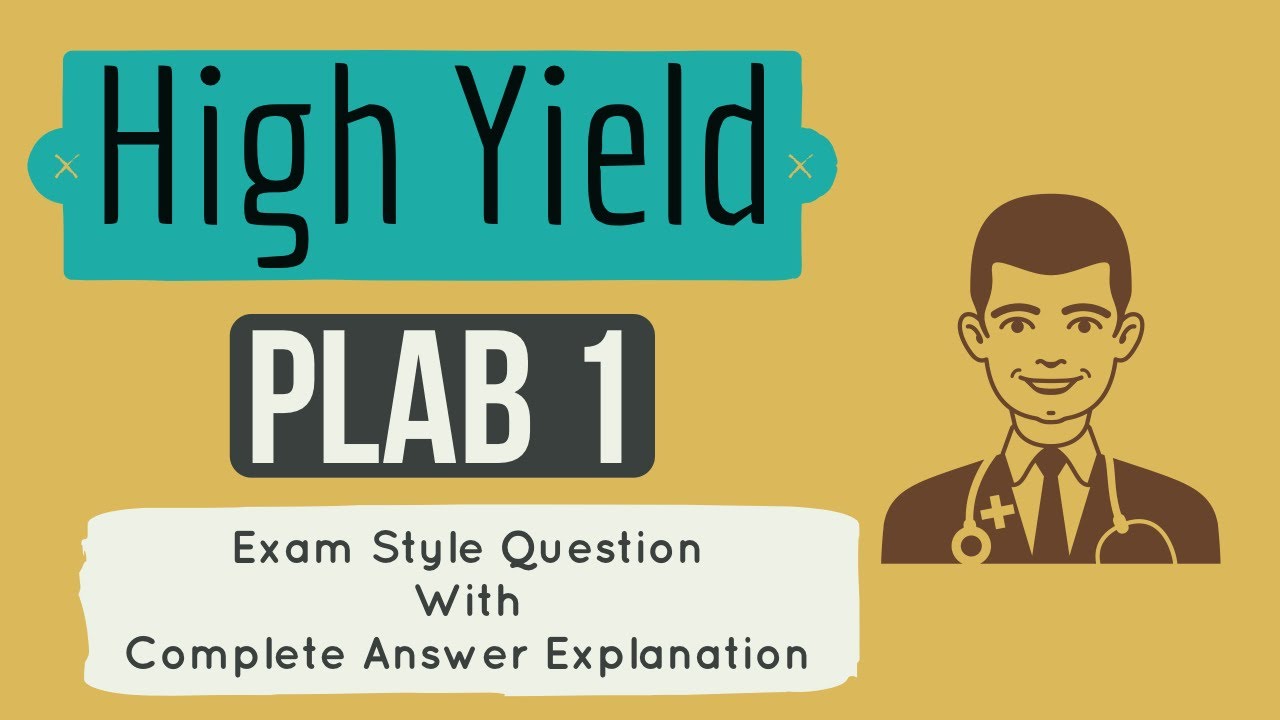 High Yield PLAB 1 Exam Style Question with Answer and explanation - YouTube