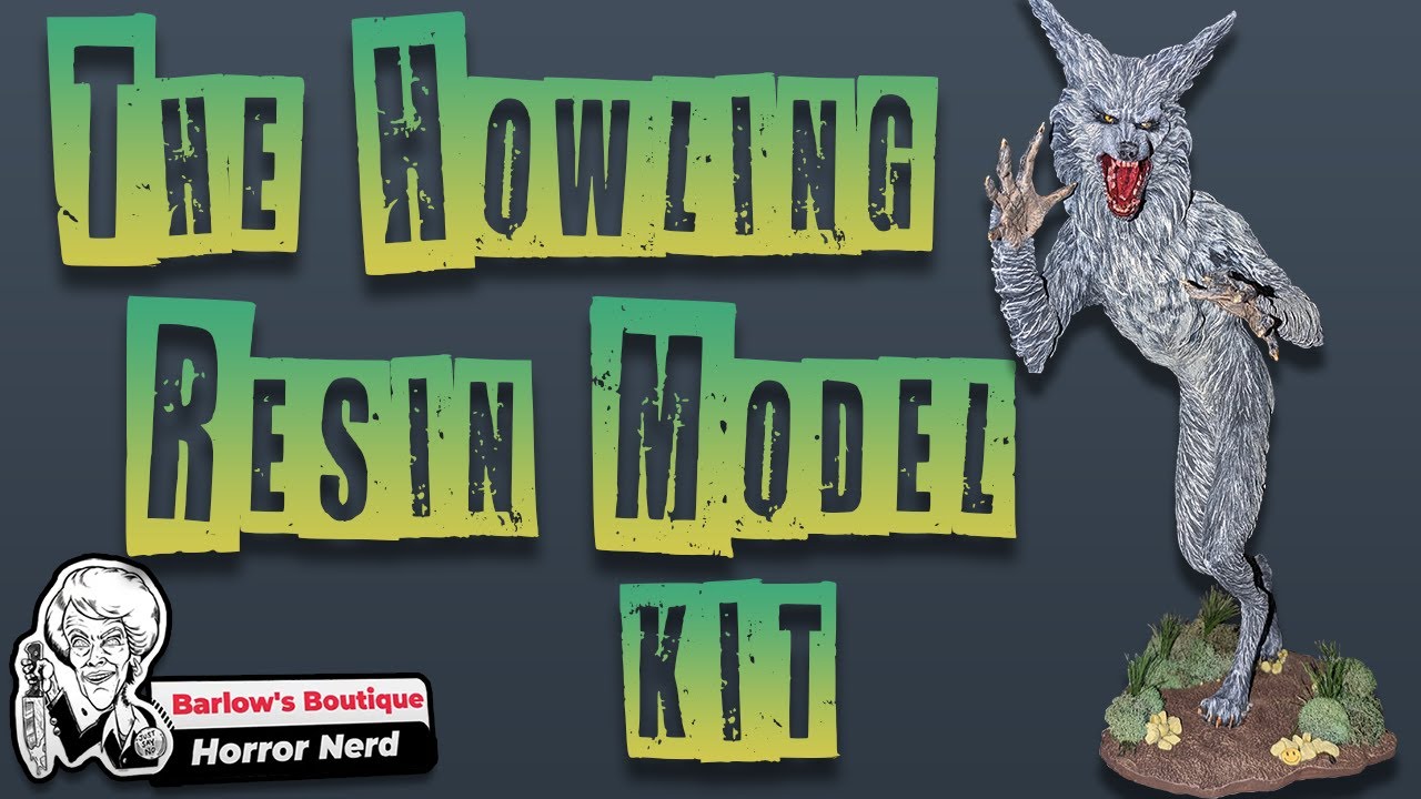 The Howling Sixth Scale Resin Model Kit by Bill Wieger - YouTube
