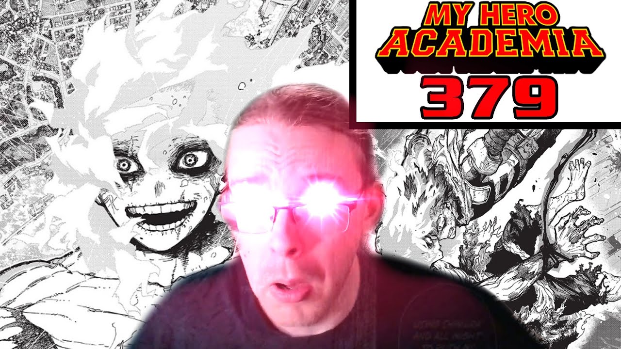 HERO ACADEMIA CHAPTER 379 | HE'S RETURNED. - YouTube