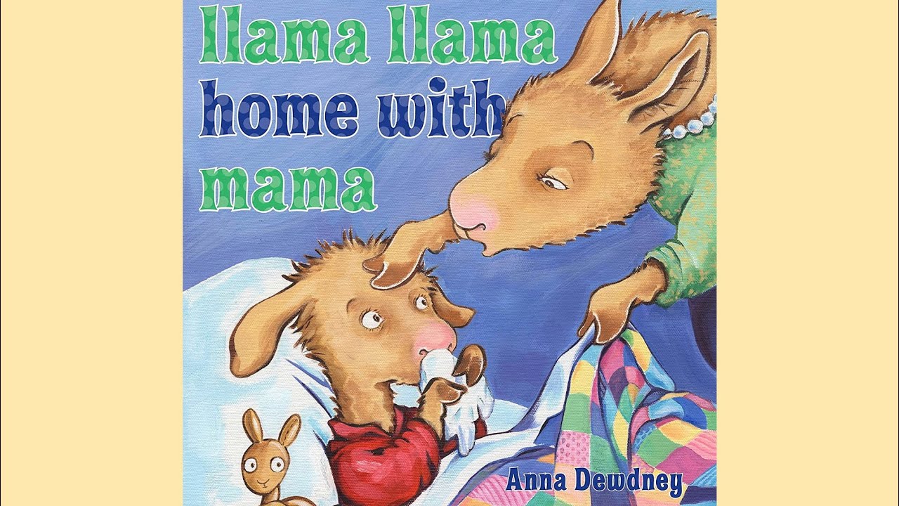 Kids Book Read Aloud: Llama Llama home with mama - YouTube