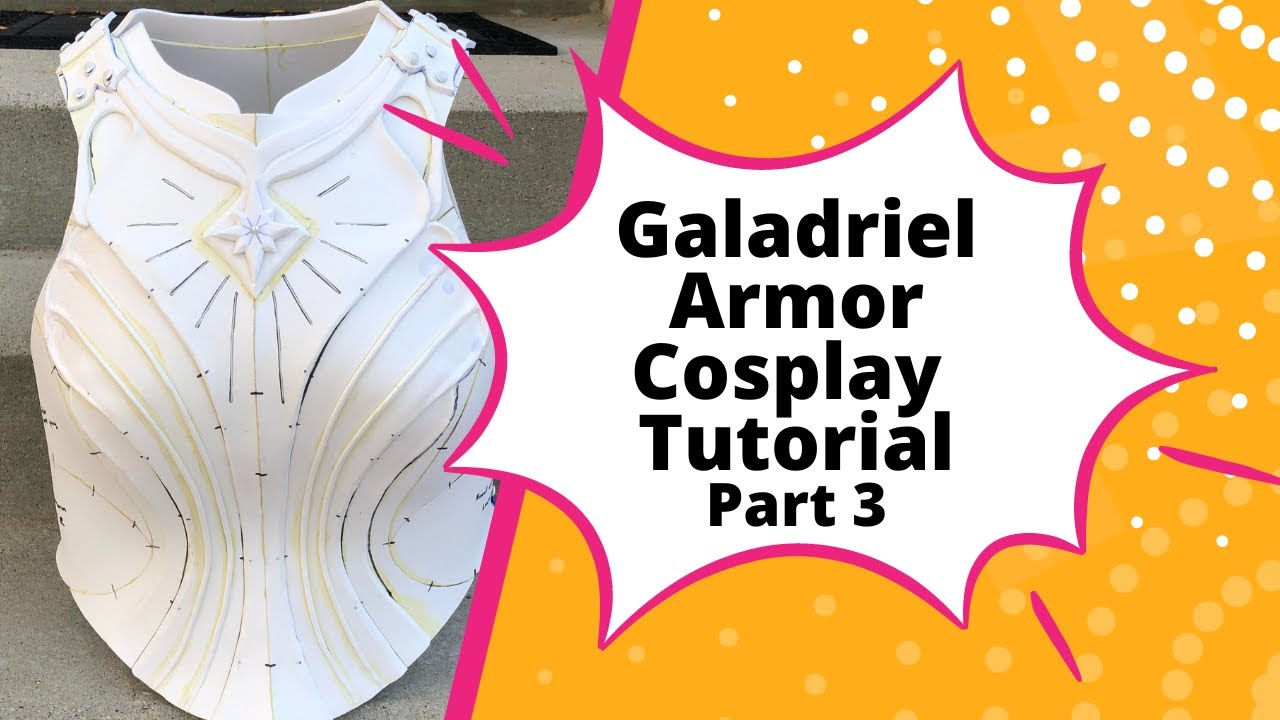 LOTR Galadriel’s Armor EVA Foam Costume Tutorial Part 3 - YouTube