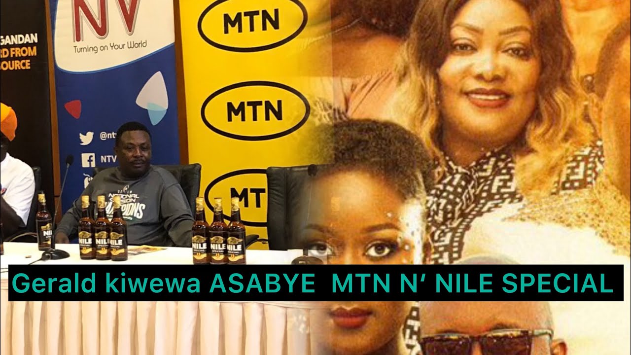 GERALD KIWEWA MAN OF ALL SEASONS BANANGE KYAKOZE MTN NE BA NILE SPECIAL ...