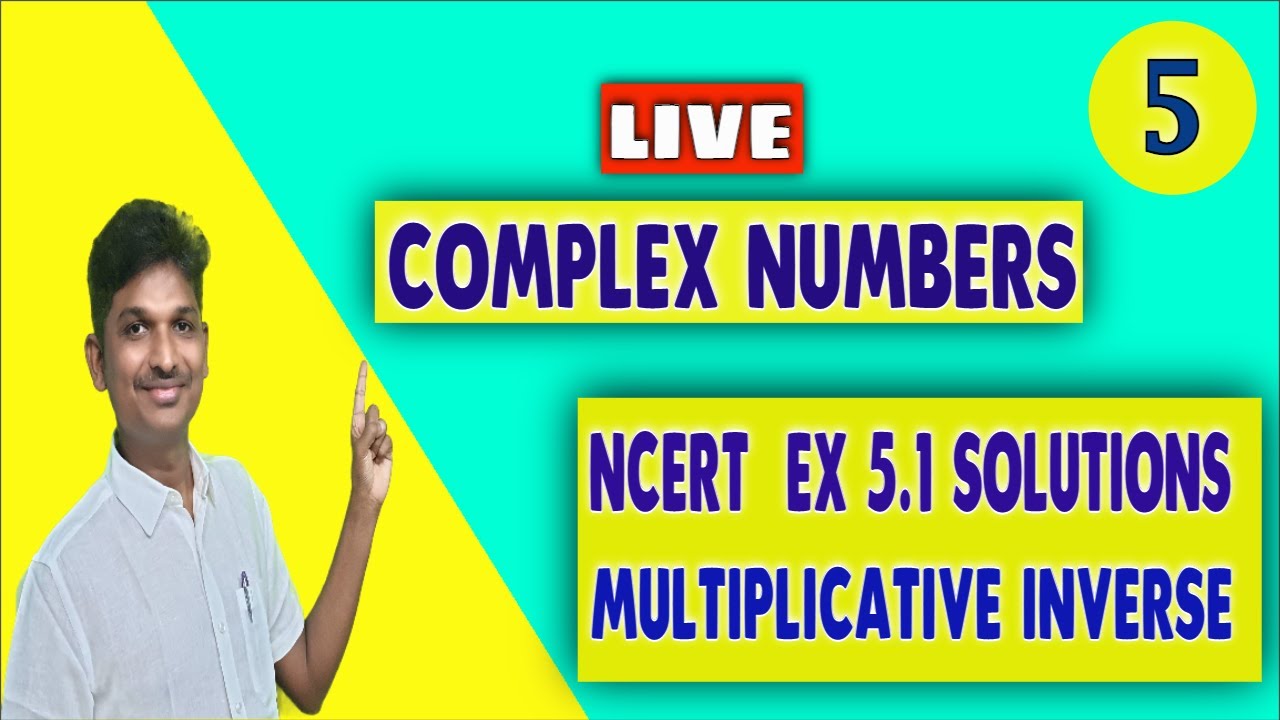 COMPLEX NUMBER || NCERT CLASS 11 EX 5.1 SOLUTIONS - YouTube