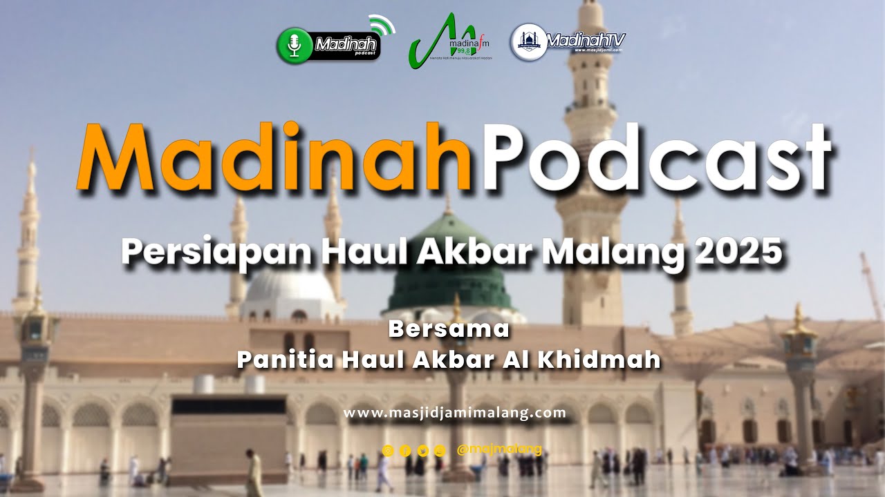🔴LIVE | PERSIAPAN HAUL AKBAR MALANG 2025 BERSAMA PANITIA HAUL AKBAR AL KHIDMAH - YouTube