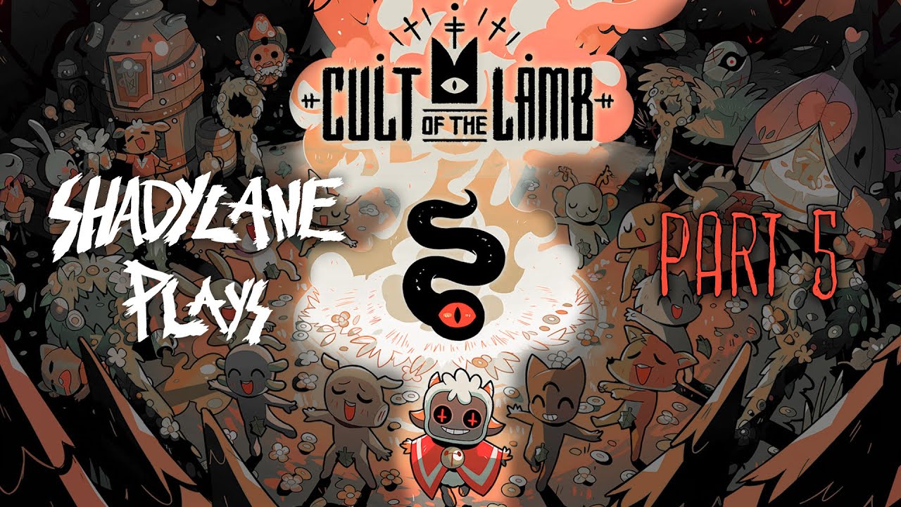Let's Make A Cult - Cult Of The Lamb - Pt 5 The End of the One Who ...
