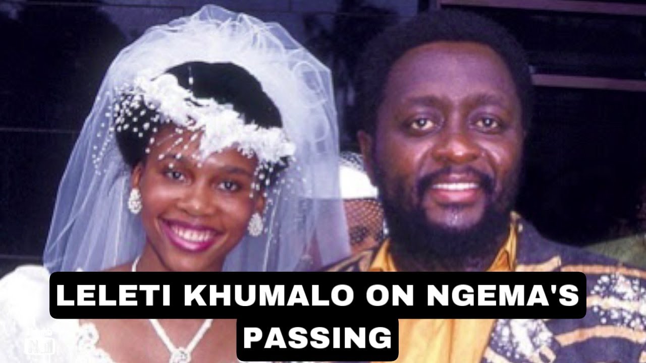 Leleti Khumalo Breaks Her Silence On Mbongeni Ngema’s Death - YouTube