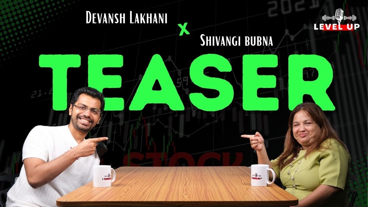 LevelUp S1EP11 Teaser | Upcoming Podcast | Devansh Lakhani x Shivangi bubna - YouTube