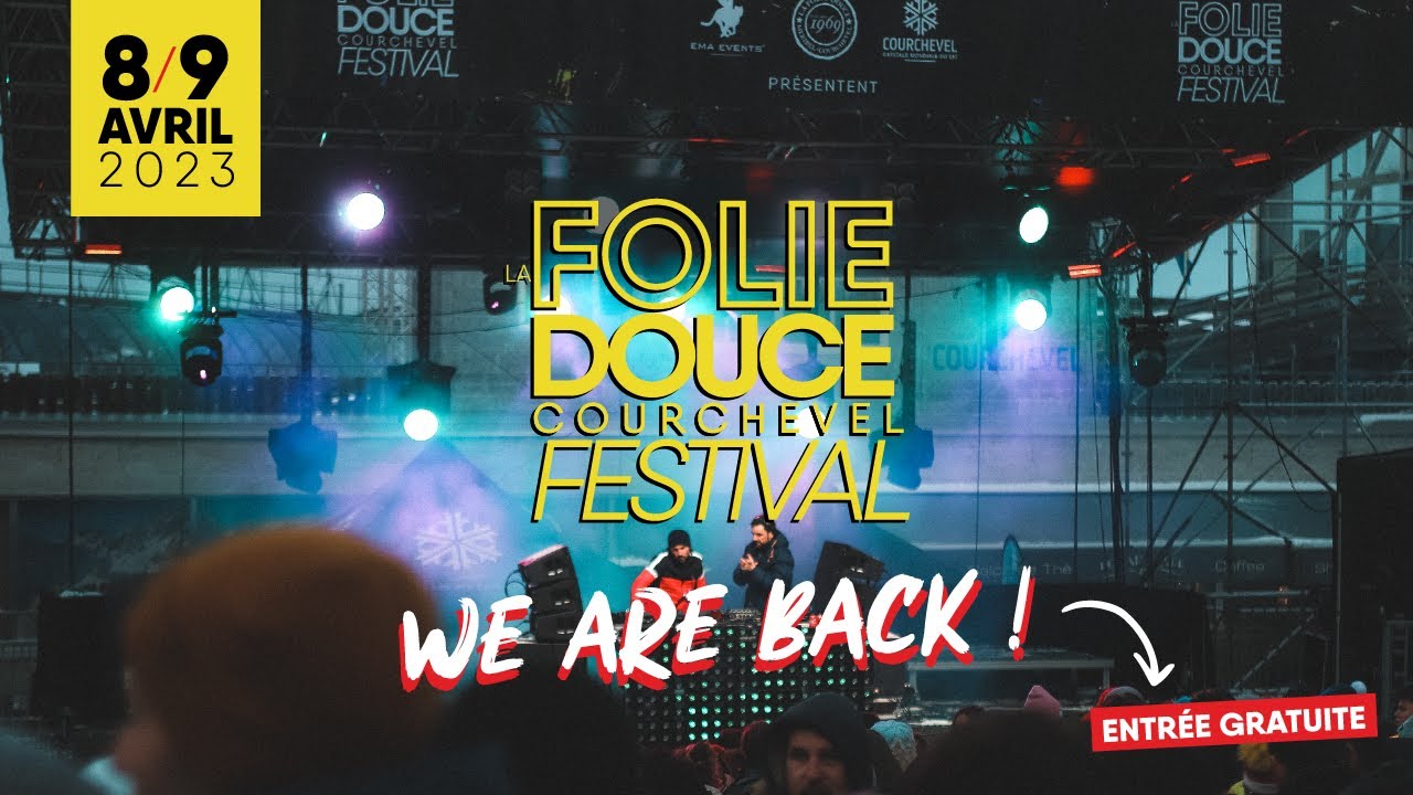 TEASER FOLIE DOUCE FESTIVAL COURCHEVEL 2023 🔥 - YouTube