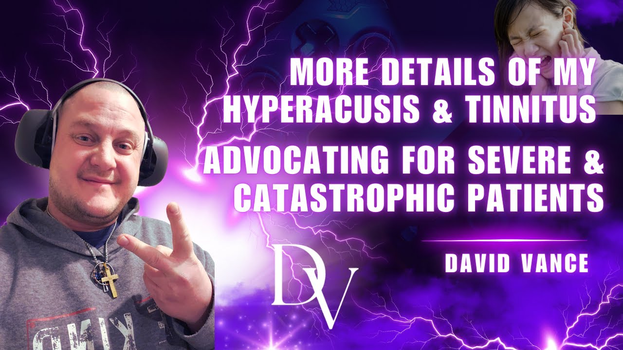 Thorough explanation of my hyperacusis & tinnitus & advocating for ...