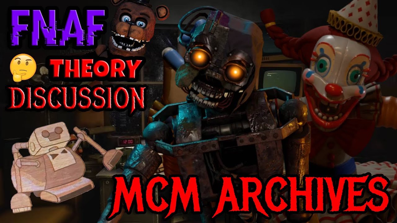What’s Up With The MCM Archives? || FNaF Secret Of The Mimic Theory ...