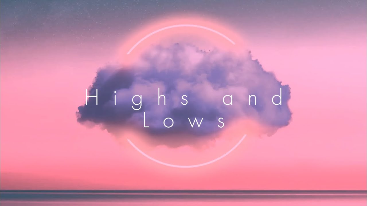Highs and Lows - A Solo Acapella Experience #2 (Official Audio) - YouTube