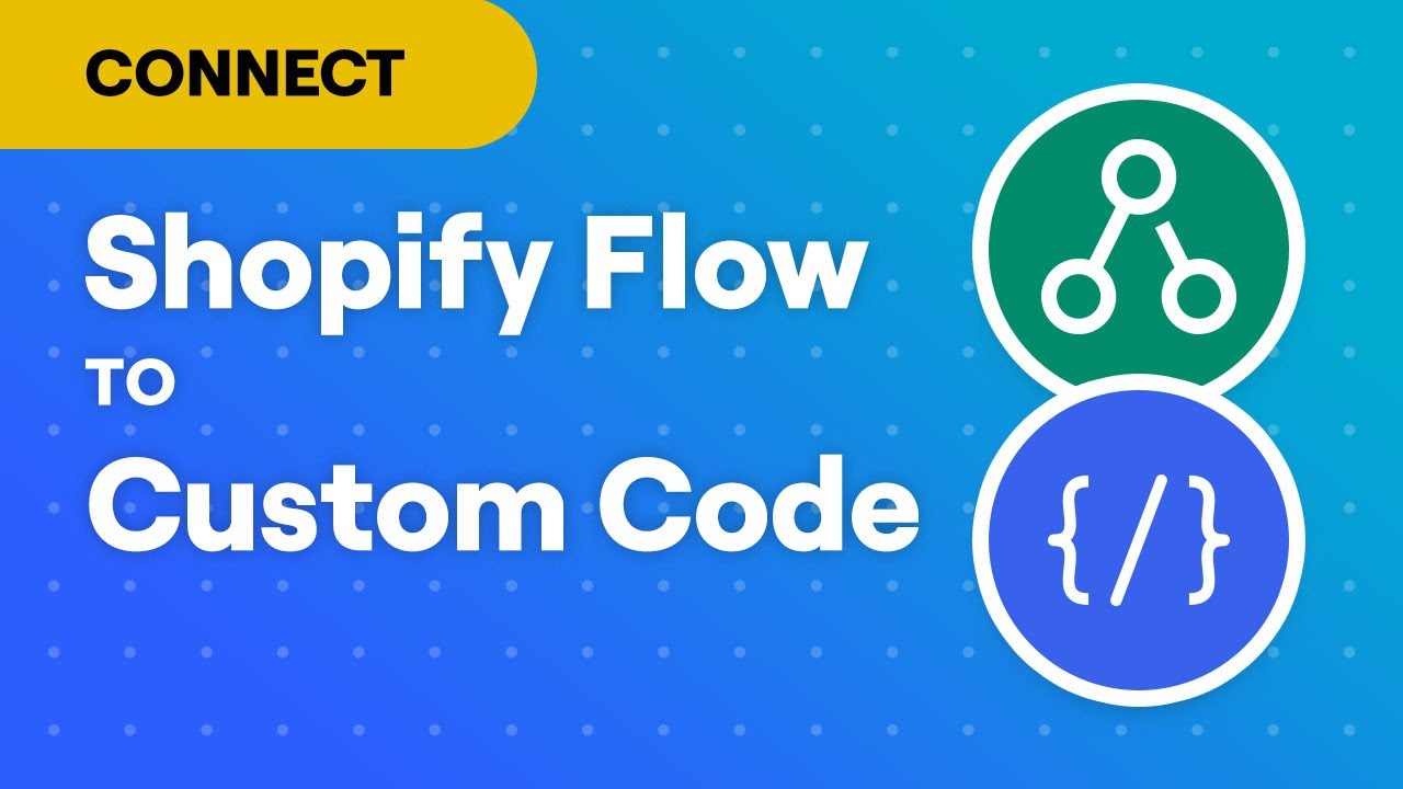 Connect Shopify Flow to Code by MESA - YouTube