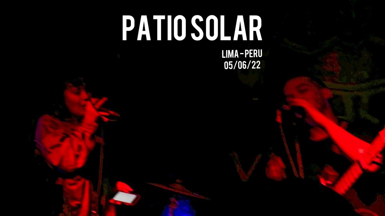 PATIO SOLAR - LIMA,PERÚ - YouTube