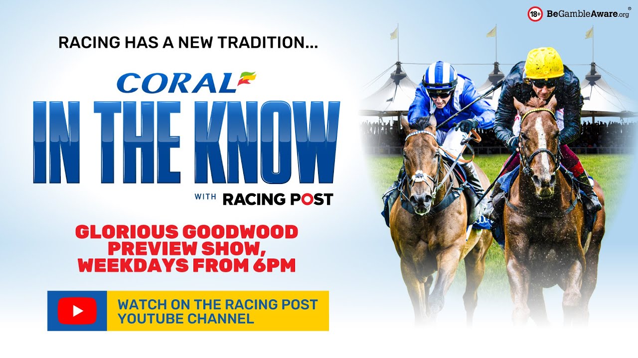 In The Know | Tom Segal & Graeme Rodway | LIVE Qatar Goodwood Festival ...
