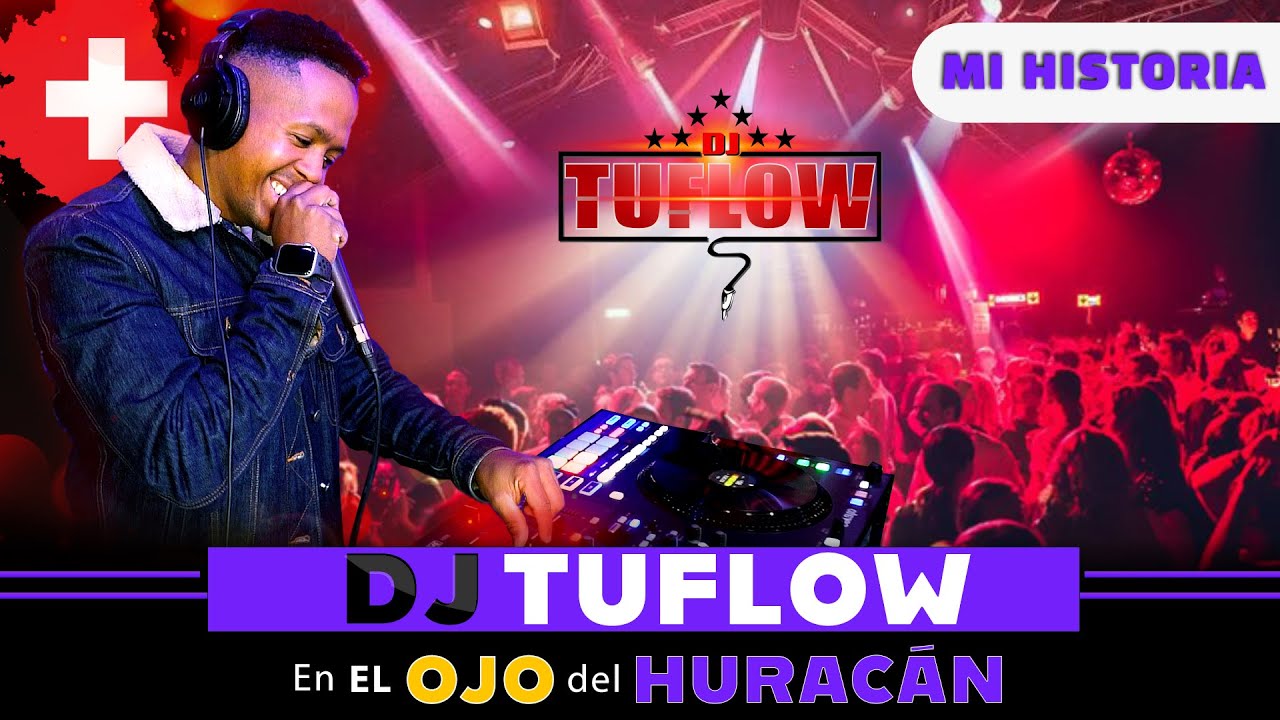 DESPUES DE LA PANDEMIA ESTOY EN EL OJO DEL HURACAN DJ TUFLOW - YouTube