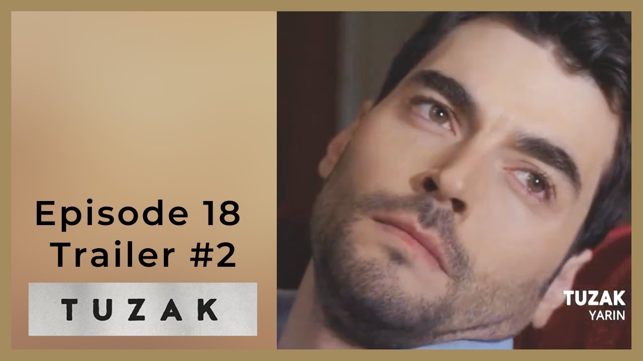Tuzak Ep 18 Trailer #2 Akin Akinozu CAPTIONED 2023 - YouTube