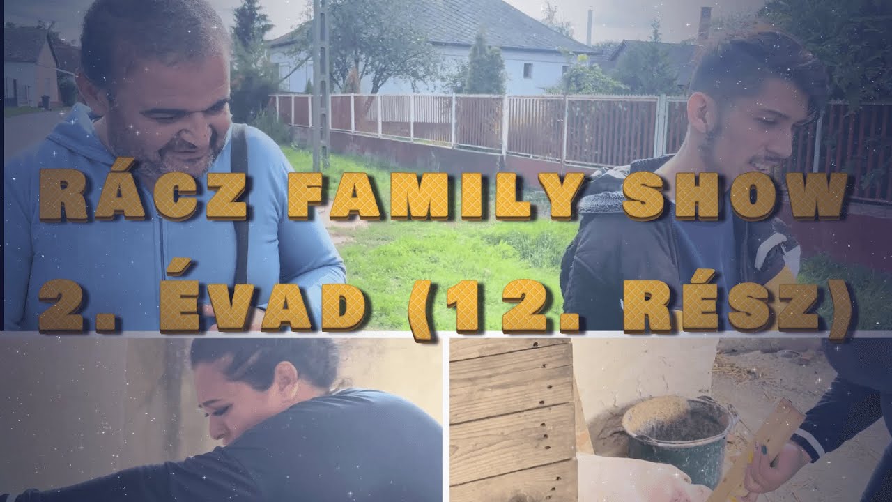 Rácz Family Show - 2. Évad (12. Rész) - YouTube