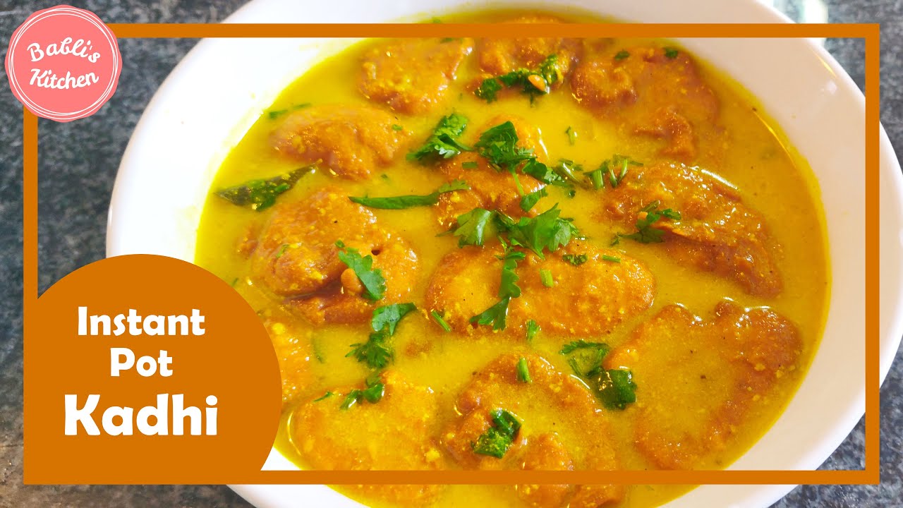 Instant Pot Indian Kadhi | Easy Kadhi Recipe | Punjabi Kadhi | Kadhi ...
