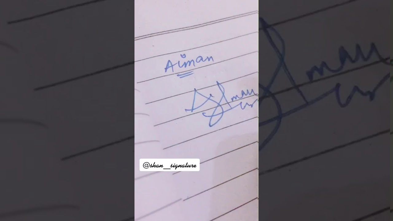 Signature for Aiman - YouTube