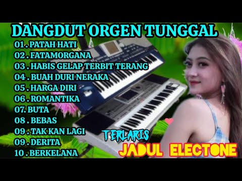 DANGDUT LAWAS ORGEN TUNGGAL FULL ALBUM TERLARIS SEPANJANG MASA SYAHDUNYA BIKIN BAPER😭😭😭