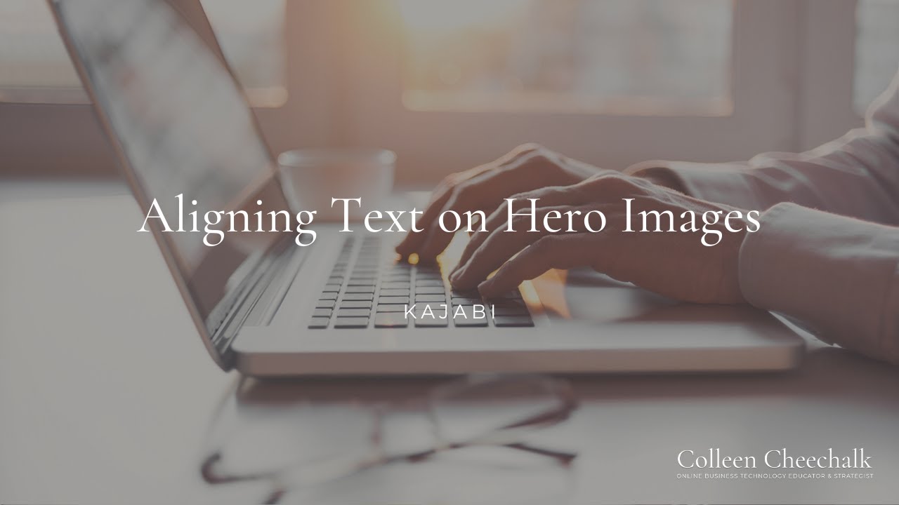 Right, Left, and Center Aligned Text on Hero Images with Kajabi - YouTube