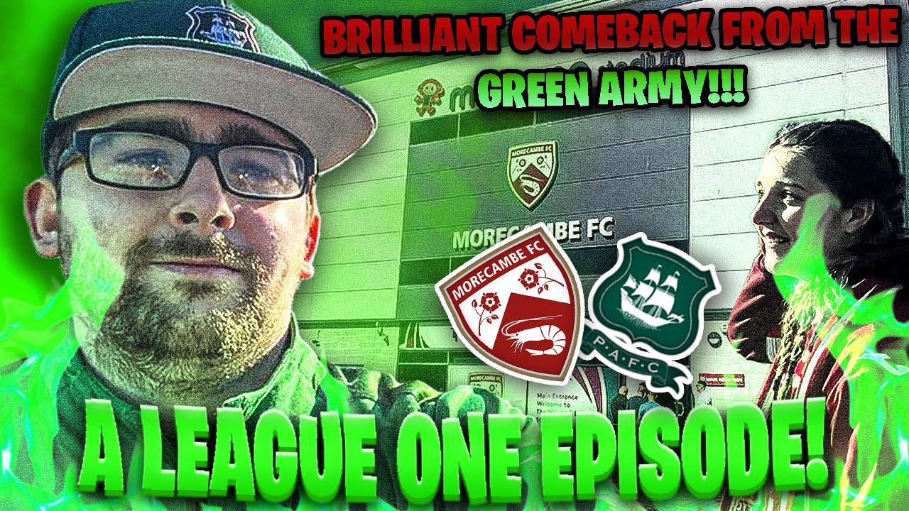 THE BEST AWAY DAY IN THE 92 | @Pieface23 WAS SPOT ON! | MORECAMBE 1-3 ...