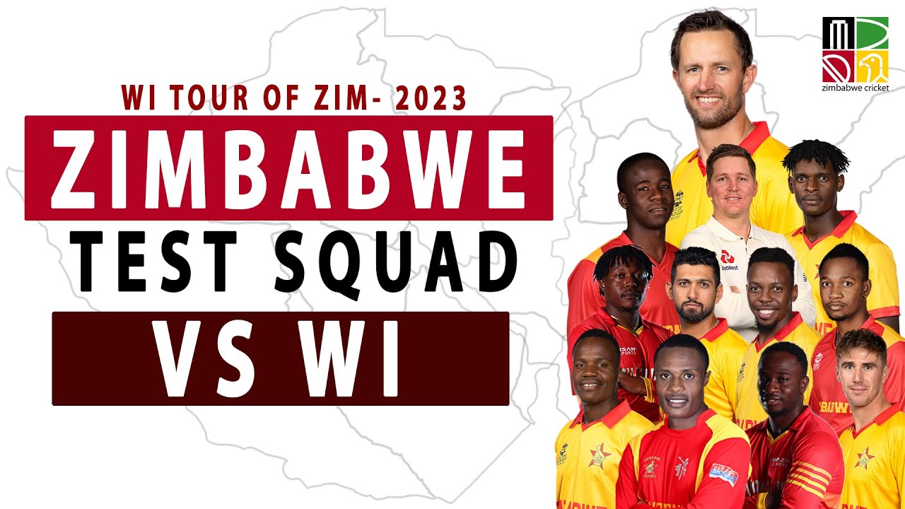ZIMBABWE Cricket Team TEST SQUAD VS WEST INDIES | WEST INDIES Tour of ...
